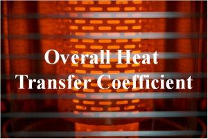 Overall heat transfer coefficient : represents the capacity of a heat ...